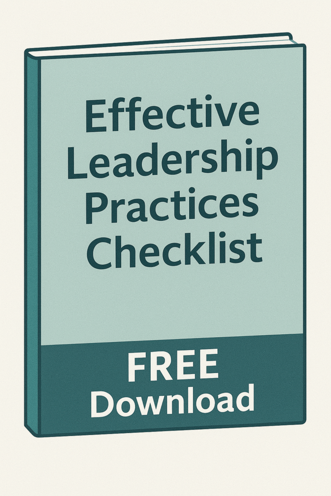 Effective Leadership Practices Checklist - Dr. Kristilynn Turney